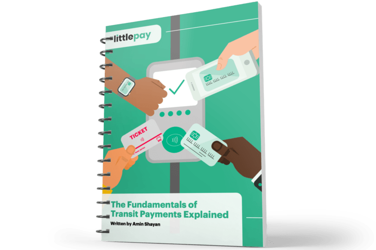 The Fundamentals of Transit Payments Explained – Littlepay